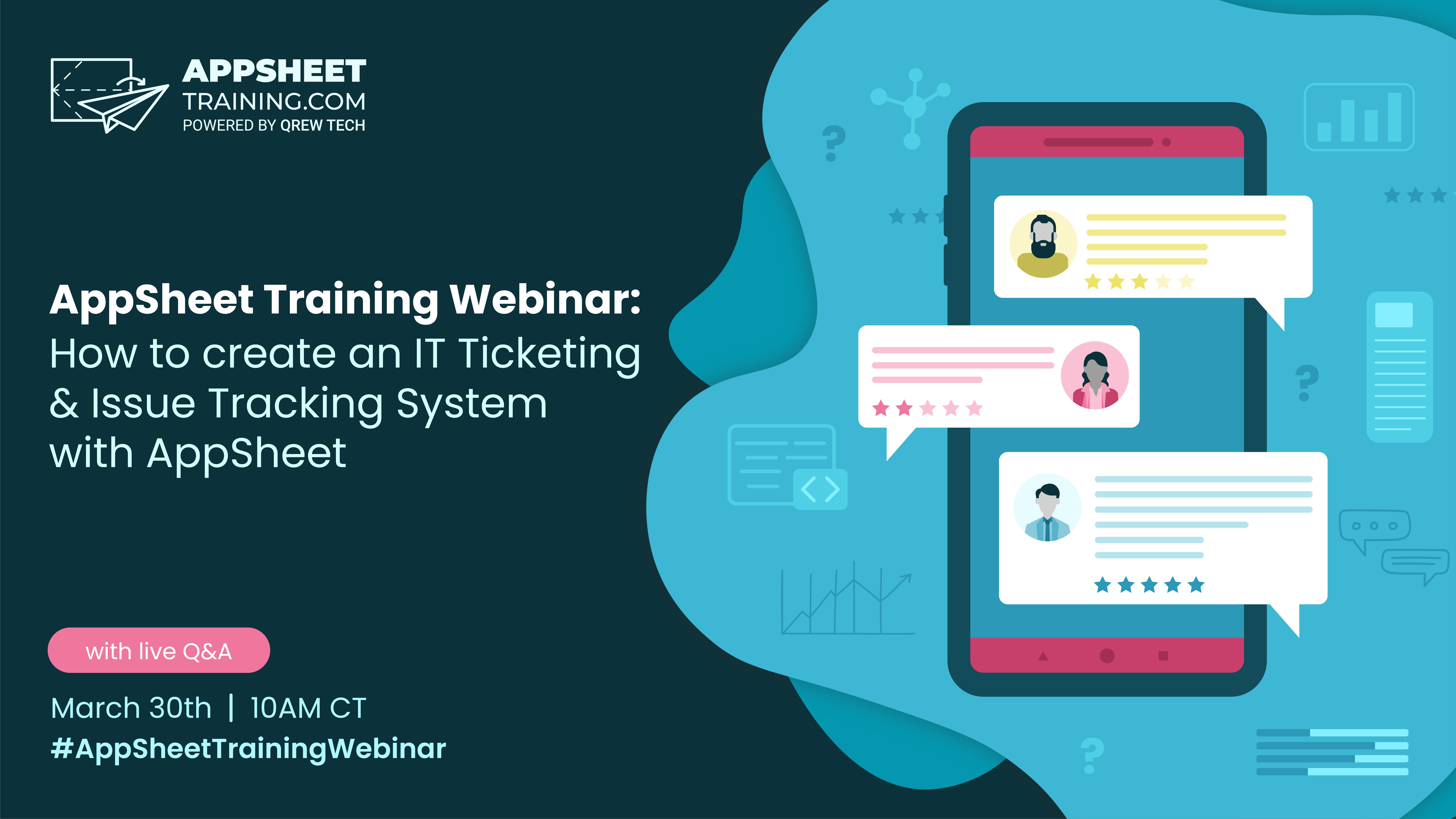 AppSheet Training Webinar: How to create an IT Ticketing & Issue ...
